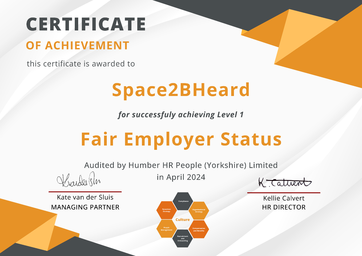 Space2BHeard CIC Achieves The Growth HR Model © Fair Employer Status ...